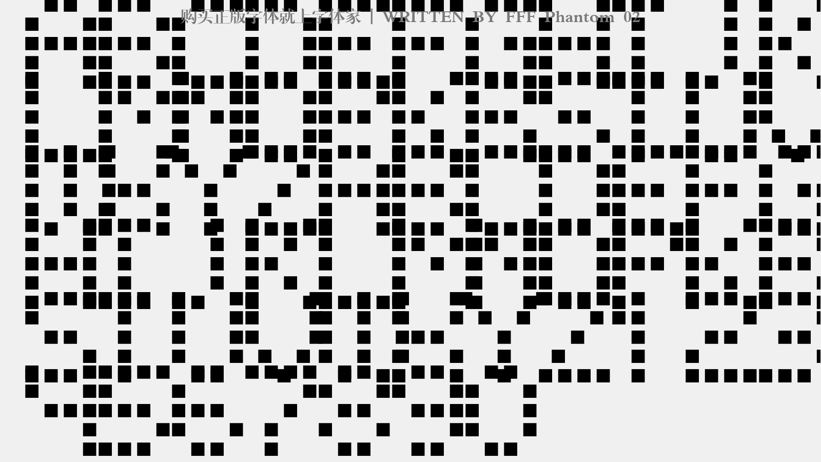 FFF Phantom 02免费字体下载 - 英文字体免费下载尽在字体家