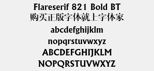 Flareserif 821 Bold BT免费字体下载 - 英文字体免费下载尽在字体家