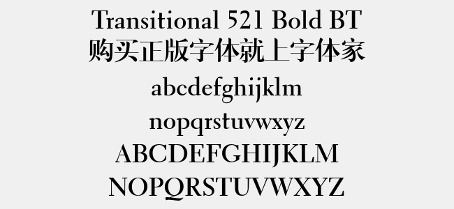 Transitional 521 Bold BT免费字体下载 - 英文字体免费下载尽在字体家