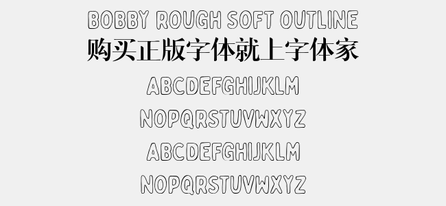 Bobby Rough Soft Outline免费字体下载 - 英文字体免费下载尽在字体家