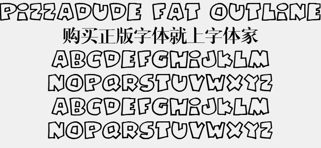 Pizzadude Fat Outline免费字体下载 - 英文字体免费下载尽在字体家