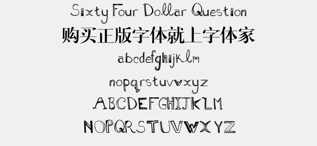 Sixty Four Dollar Question免费字体下载 - 英文字体免费下载尽在字体家